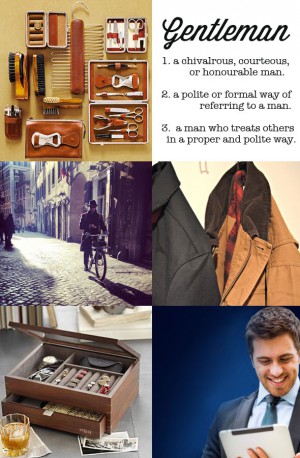 What kind of a Gentleman Are You? 20 ways to be a Modern Gentleman ...